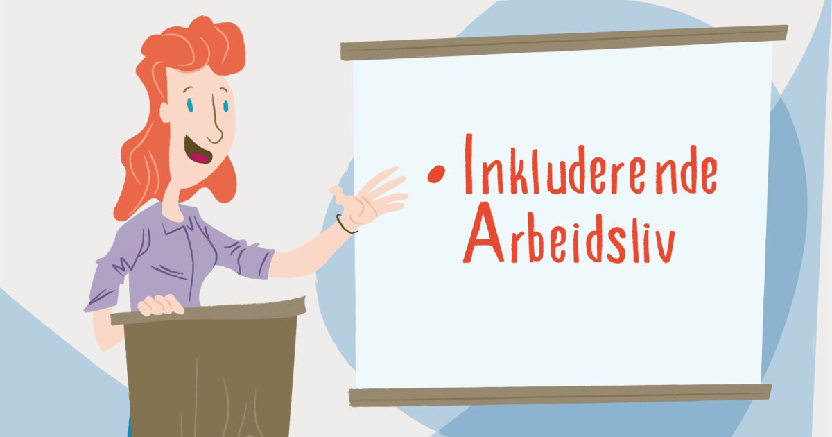 Hva er inkluderende arbeidsliv? - Idébanken Hva er inkluderende arbeidsliv? - Idébanken